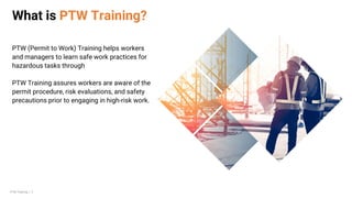 PTW Training - Empowering Teams for Safer Workplace | PDF