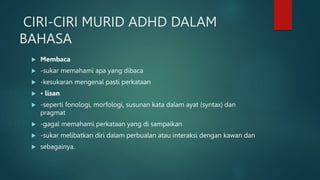 Pertuturan murid adhd ppki di sekolah terapi | PPT