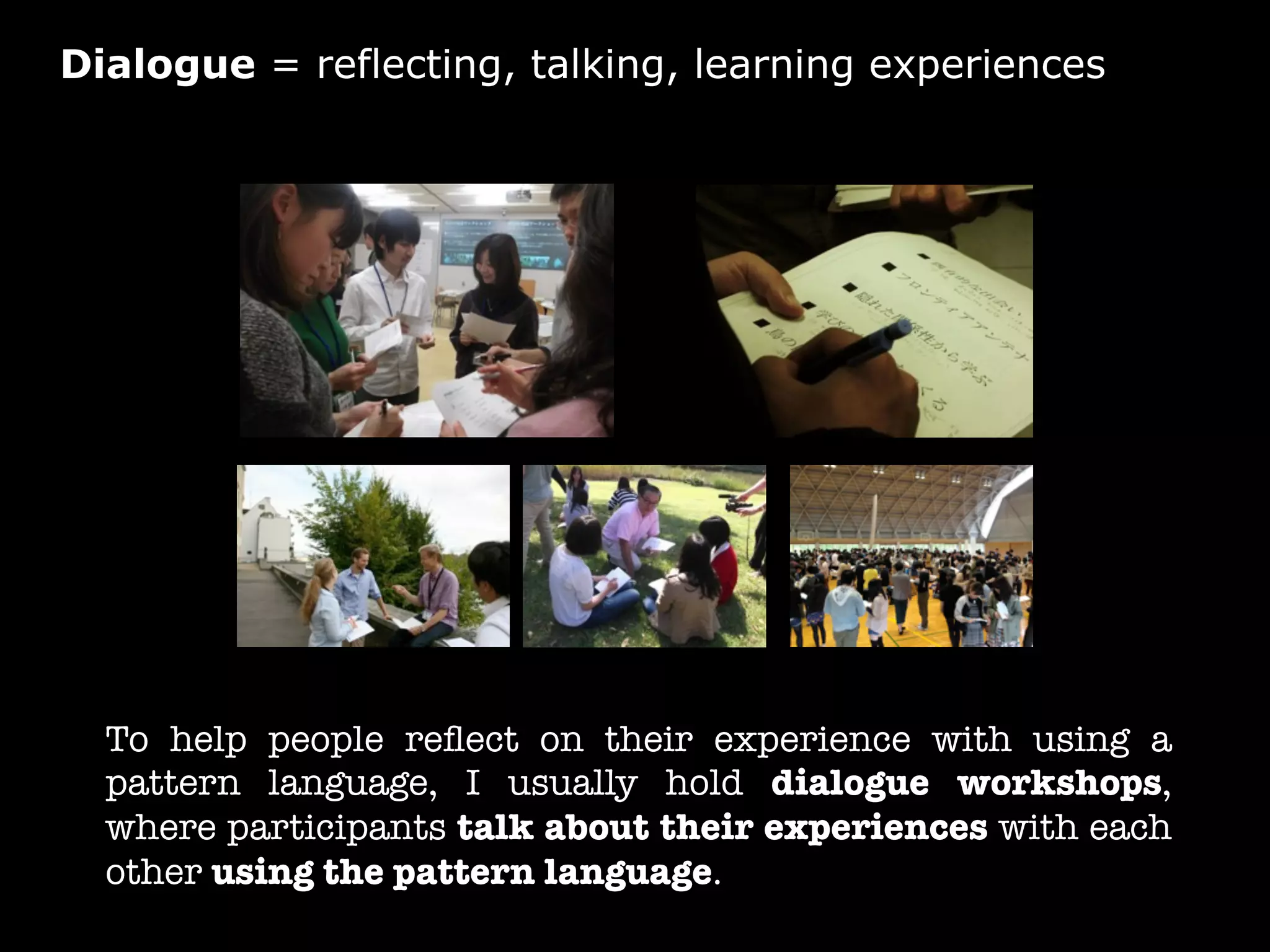 Evolution of Pattern Languages: Designing Human Actions, Dialogue ...
