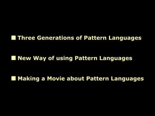 Evolution of Pattern Languages: Designing Human Actions, Dialogue ...