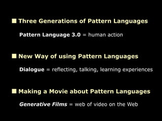 Evolution of Pattern Languages: Designing Human Actions, Dialogue ...