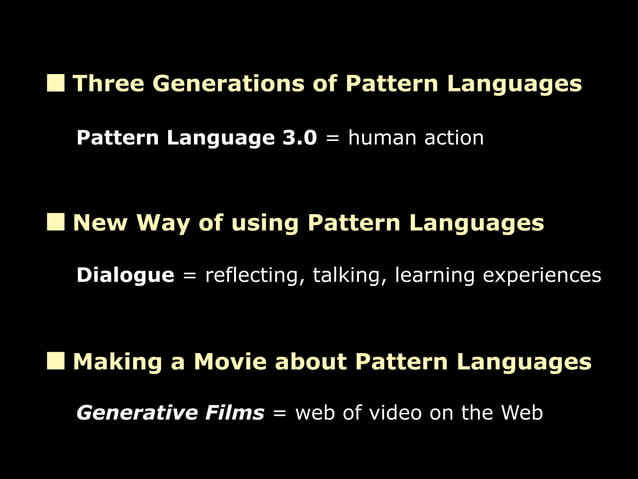 Evolution of Pattern Languages: Designing Human Actions, Dialogue ...