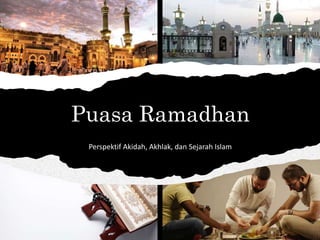 Puasa-Ramadhan-Persfektif-Akidah-Akhlak-Sejarah.pptx
