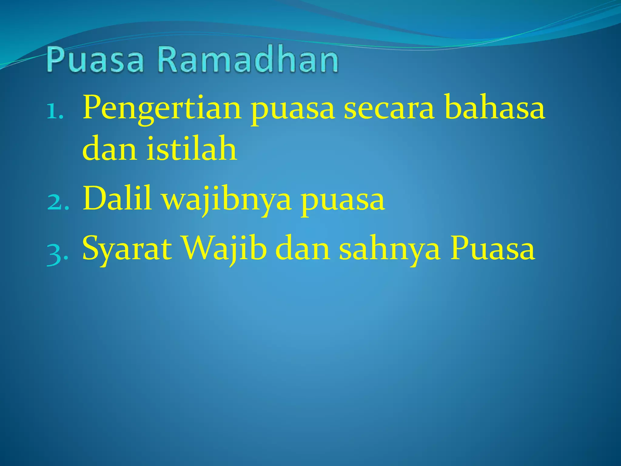 Puasa ramadhan dan keutamaannya | PPTX