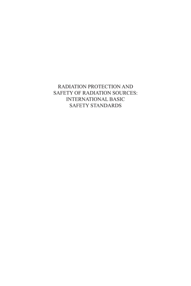 Radiation Protection and Safety of Radiation Sources: International ...
