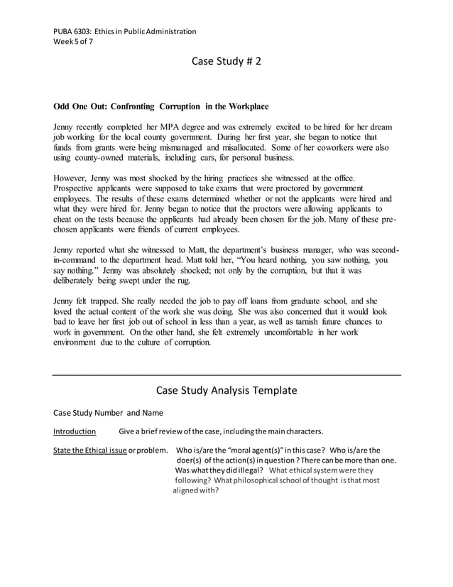 PUBA 6303 Ethics in Public Administration "Case Study #2 Odd One Out ...