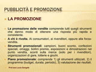 Pubblicità e promozione by Lucia Gangale | PPT