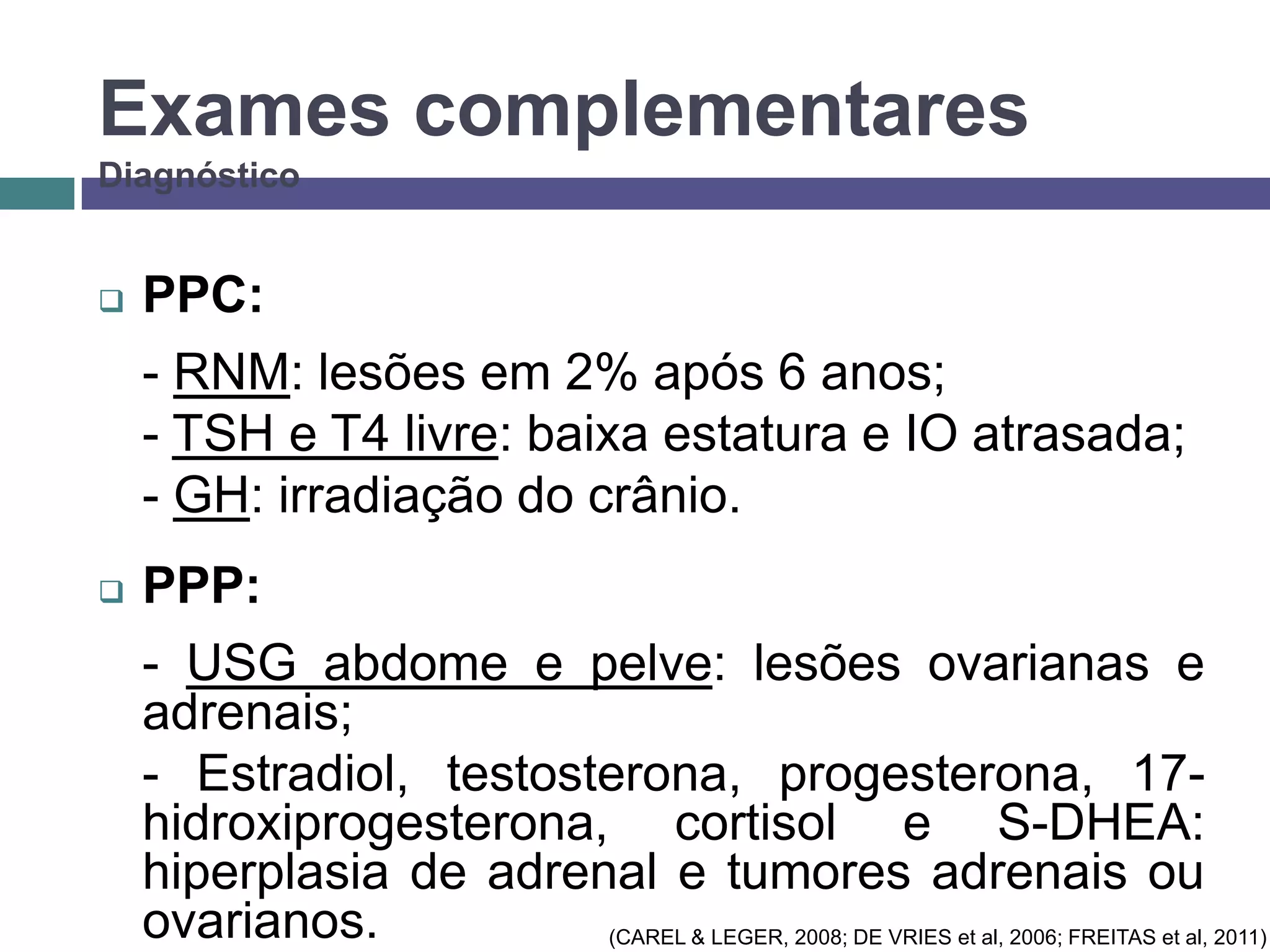 Puberdade Precoce: como conduzir | PPTX | Endocrine and Metabolic ...