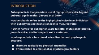 puberphonia voice disorder management and assessment | PPTX