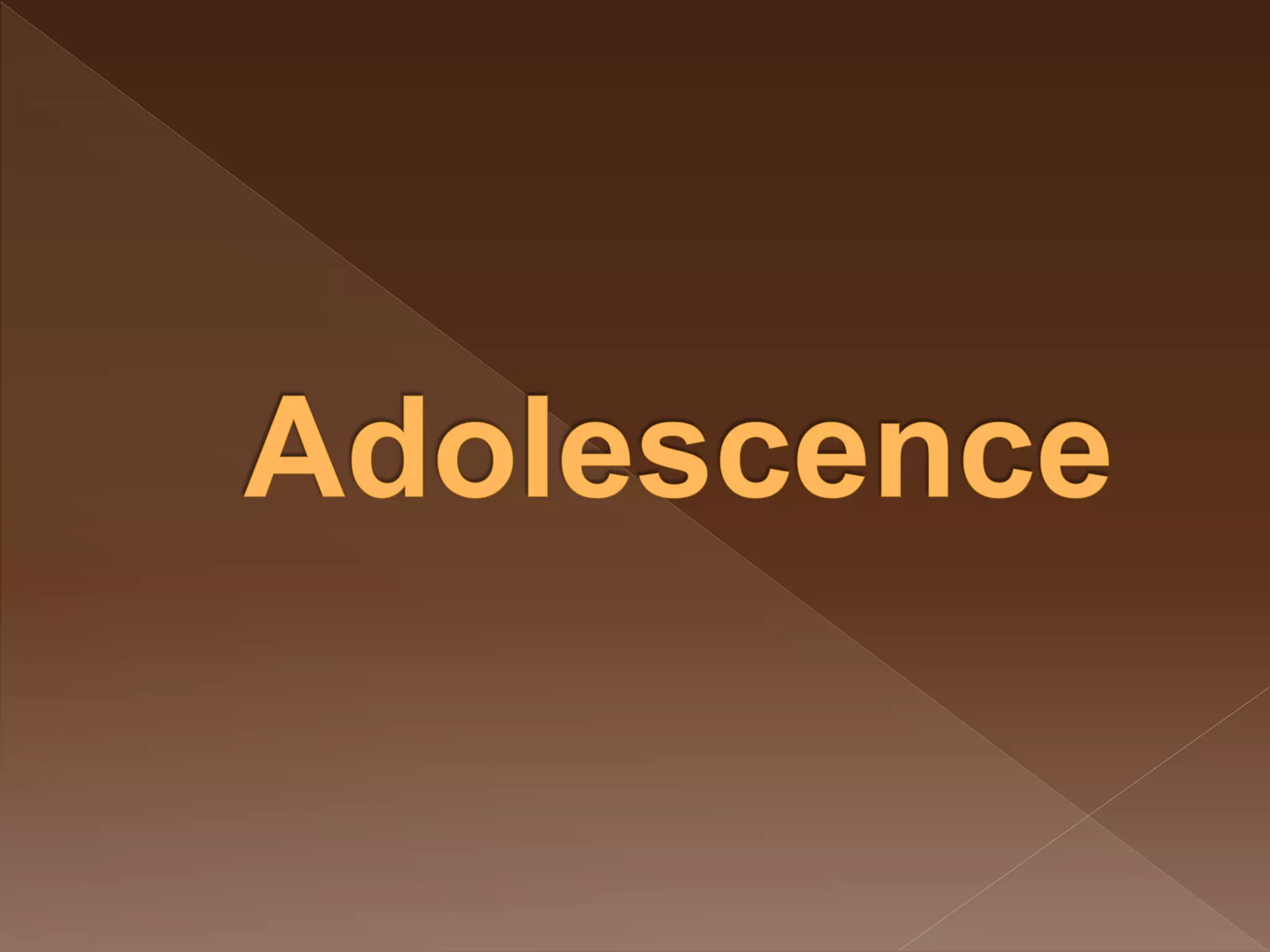 Stages of Development: Puberty and Adolescent | PPTX