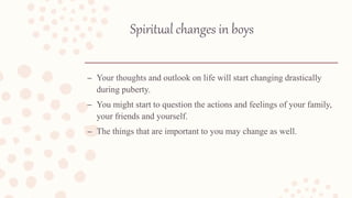 puberty and the different changes teenagers go through | PPTX