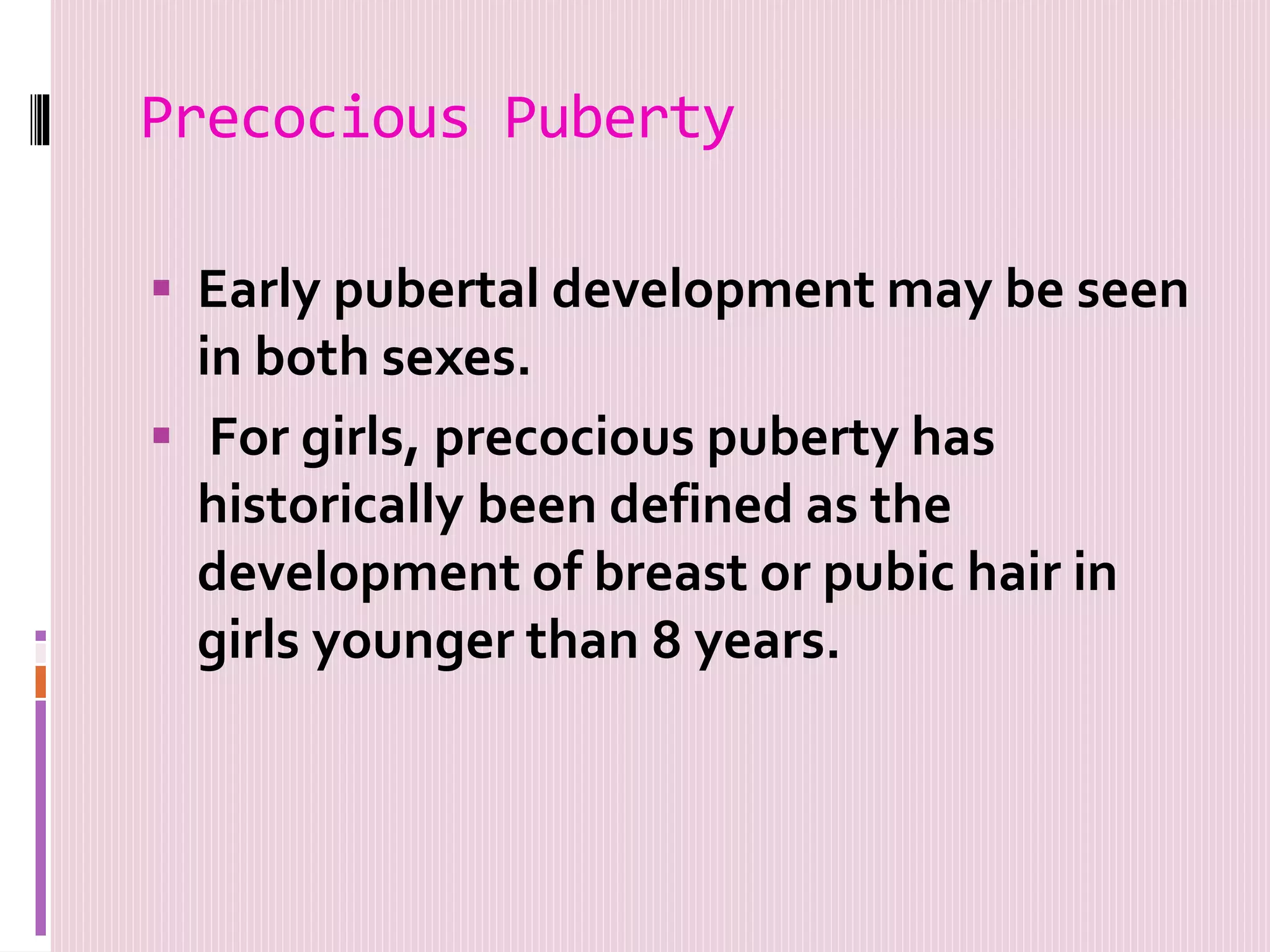 Puberty & precotious puberty | PPTX
