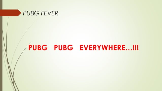 PUBG presentation (PLAYER UNKNOWN'S BATTLE GROUND) | PPT | Action Video ...