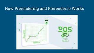 Prerendering 101 | PPT