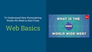 Prerendering 101 | PPT
