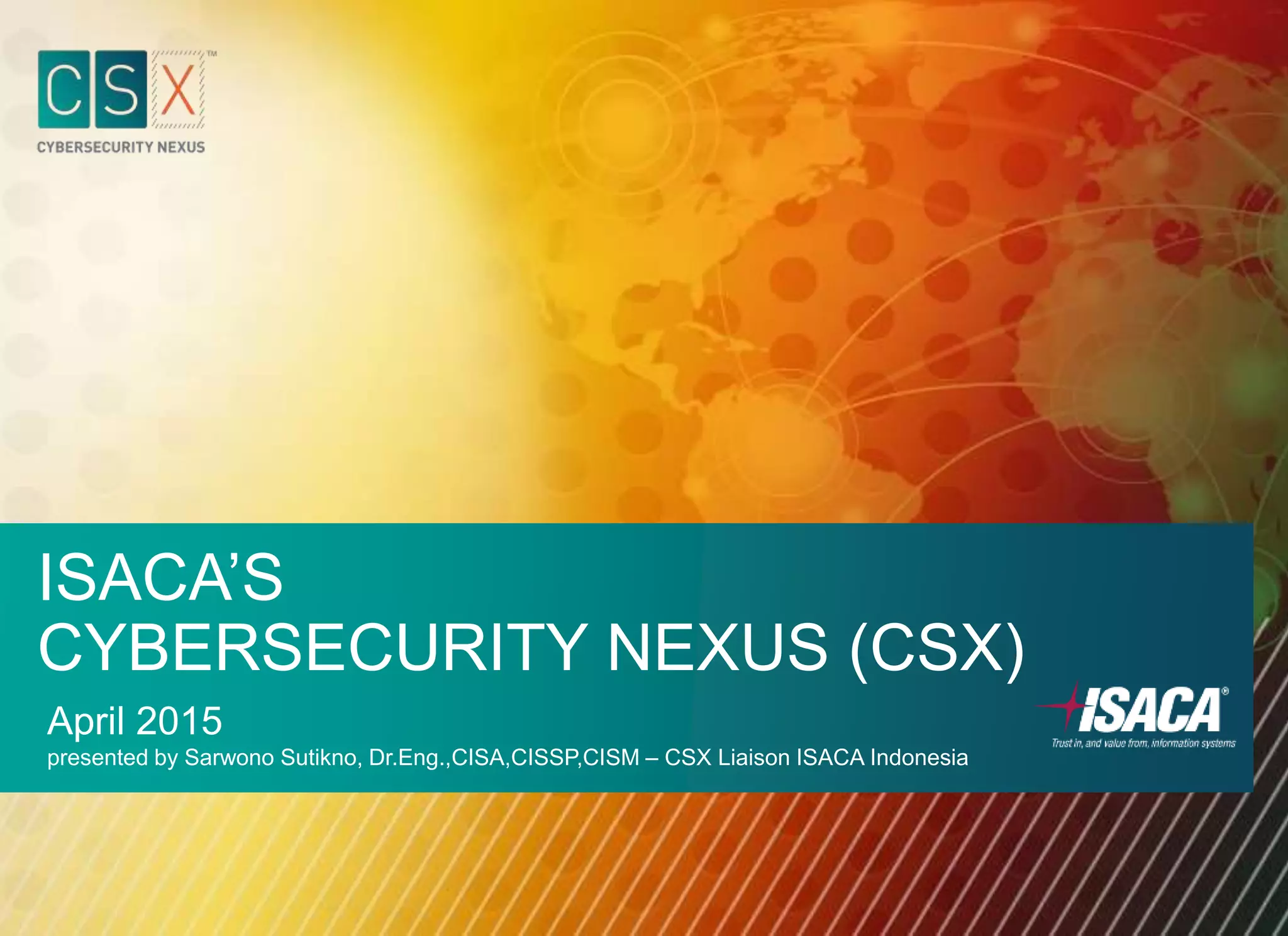 Untuk penggiat Cyber Security dan Sertifikasi dari isaca csx-update-18 ...