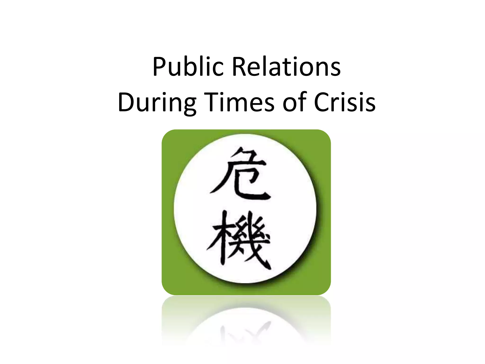 Public Relations During Times Of Crisis | PPTX