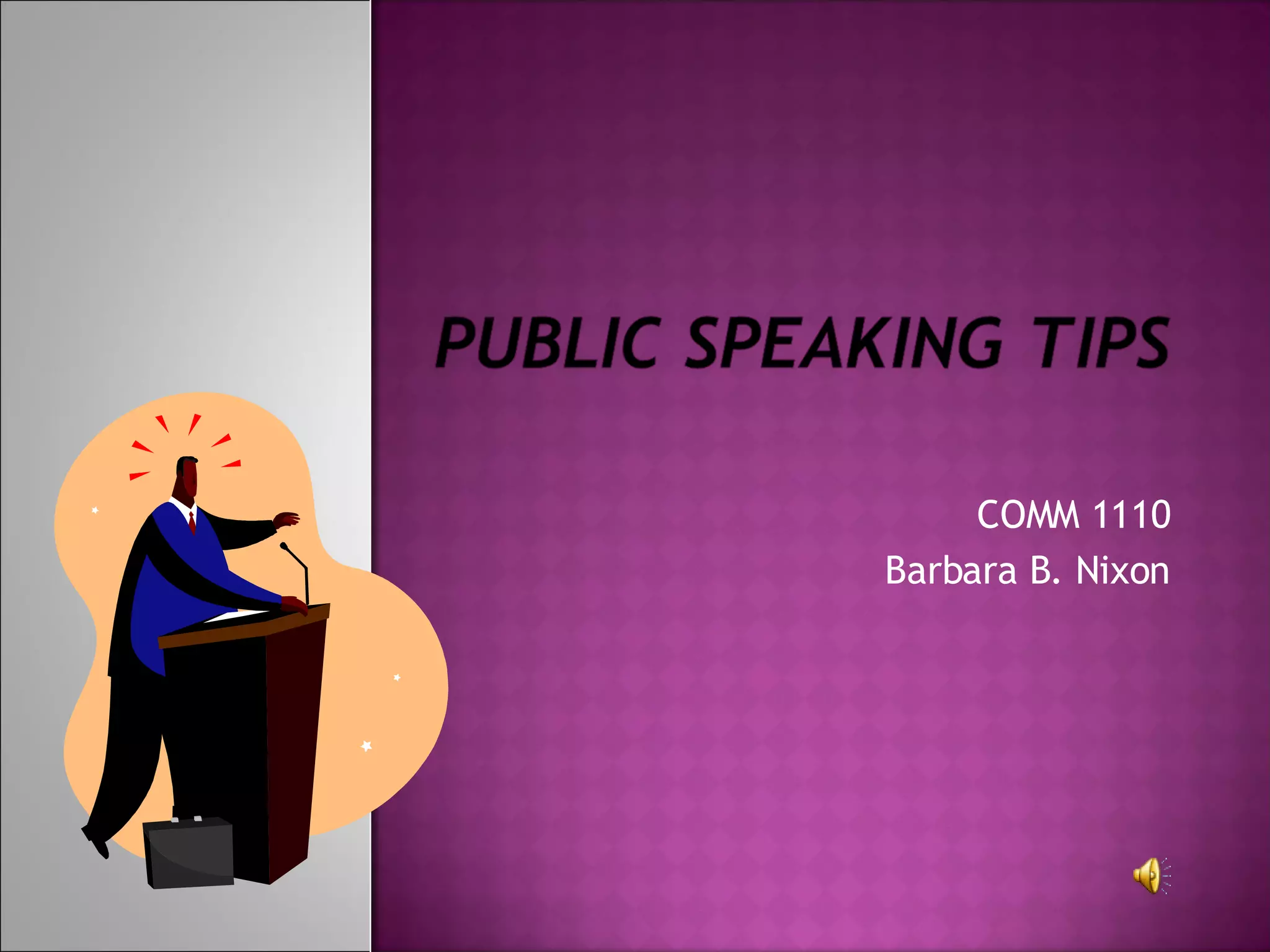 Public Speaking Tips for COMM 1110 | PPT