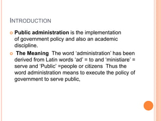 Public administration | PPTX | Political Issues & policy | Politics