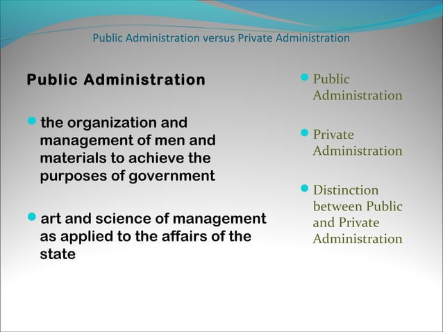 Public administration versus Private administration | PPT | Business ...