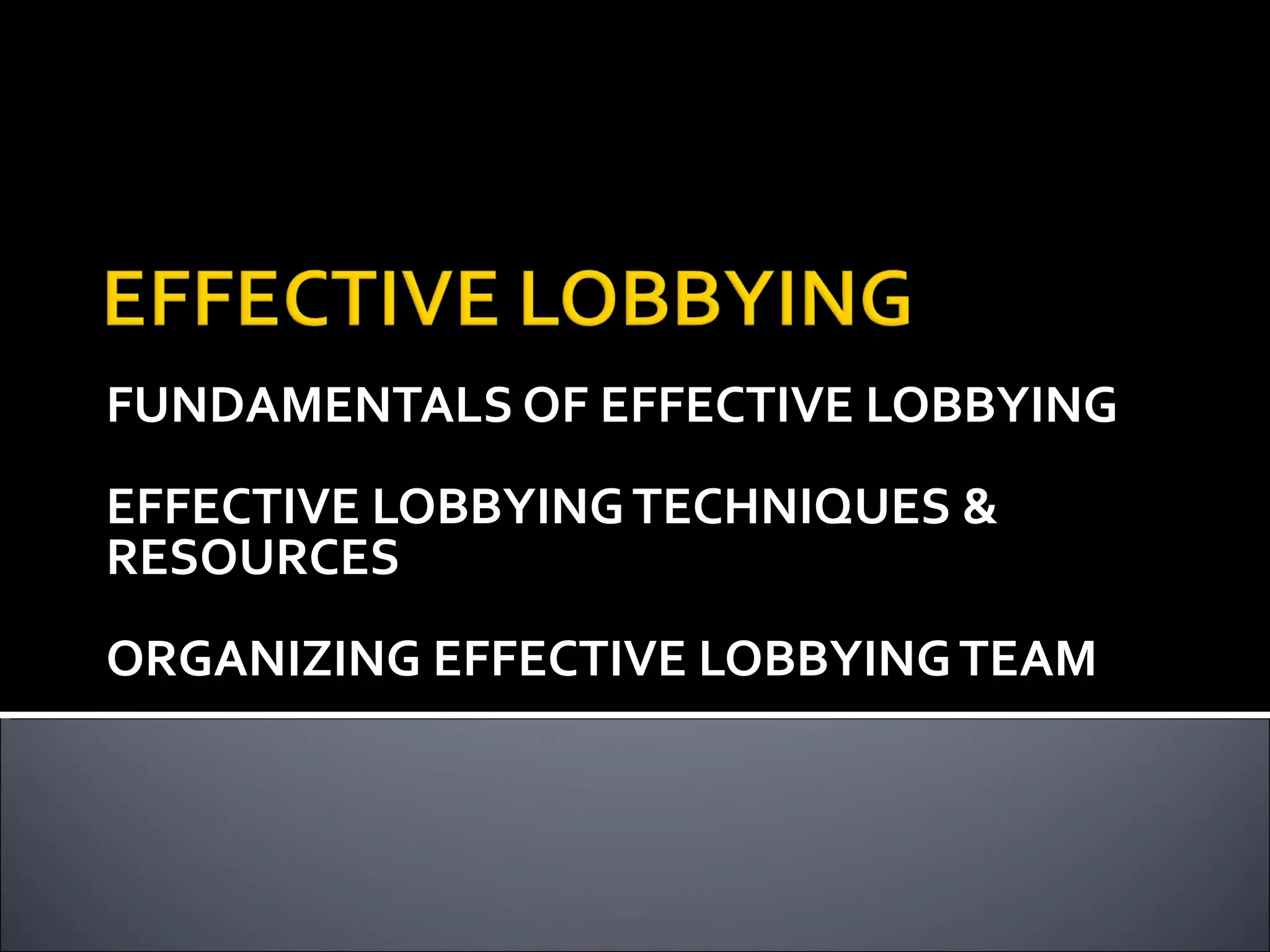 Public advocacy effective lobbying | PPT