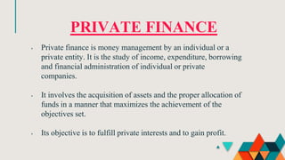 Public and private finance | PPTX | Business Accounting & Finance ...