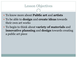 Public Art Presentation-Secondary Education PowerPoint | PPT