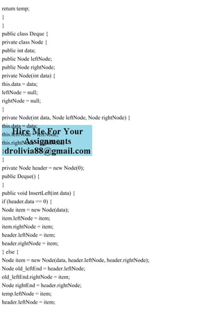 public class Deque {private class Node {public int data;public.pdf | Programming Languages ...