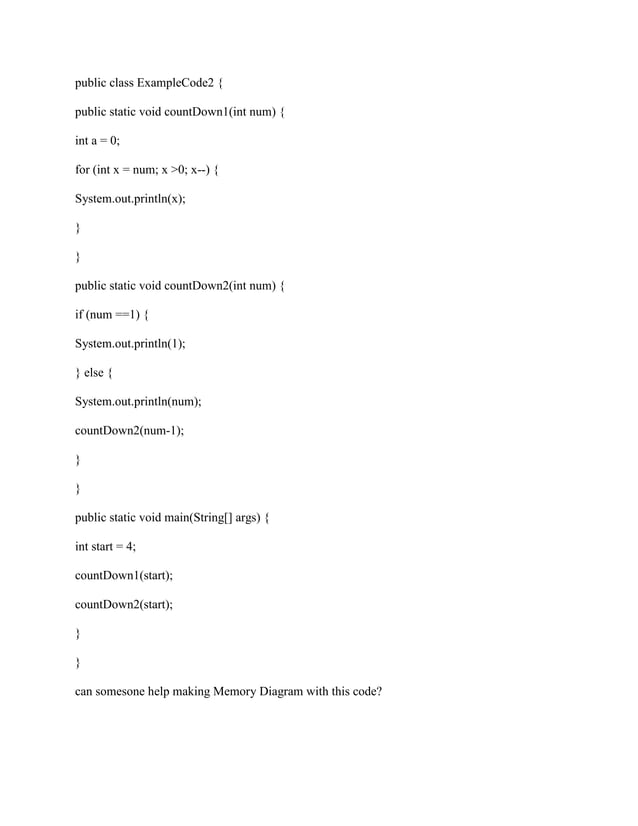 public class ExampleCode2 { public static void countDown1(int num) {.docx