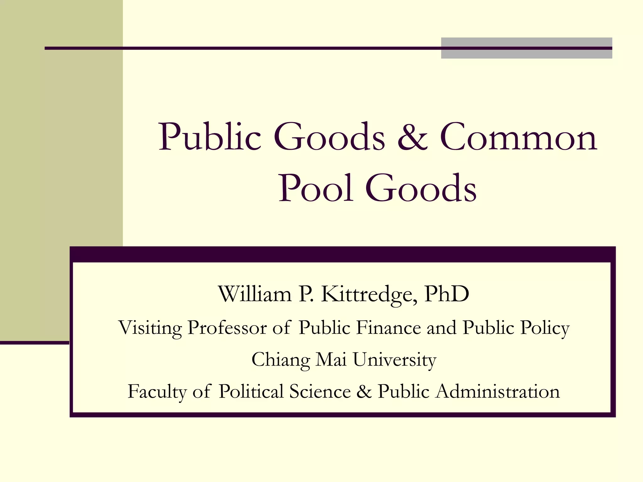 Common Pool Goods | ODP