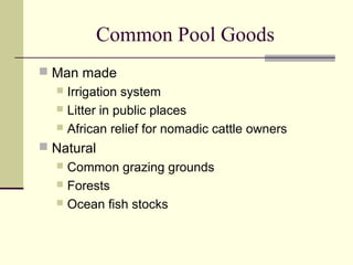 Common Pool Goods | PPT