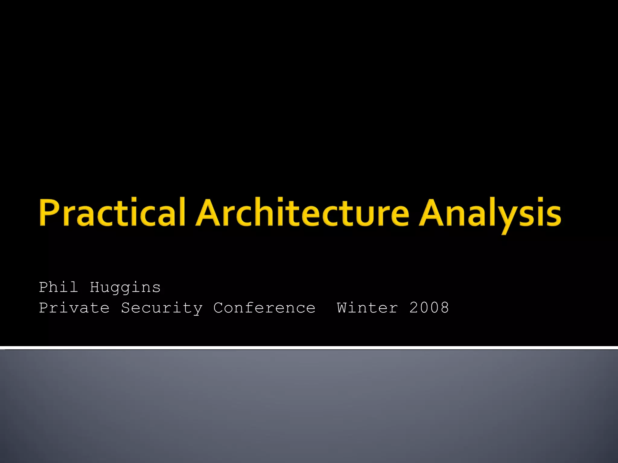 Practical Security Architecture Analysis | PPT