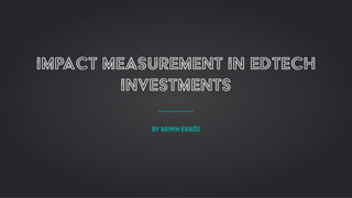 Social Impact in Edtech | PPT
