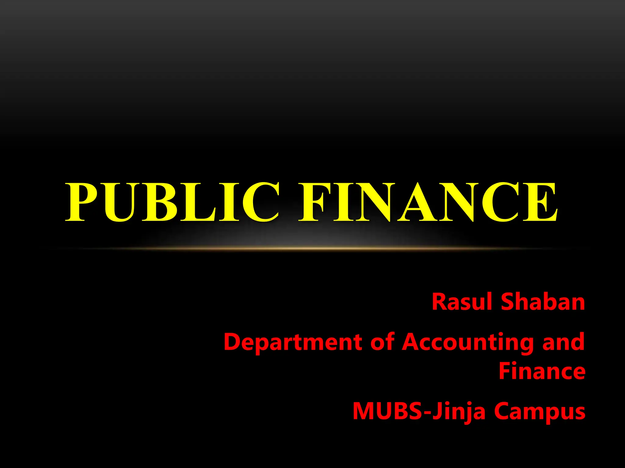 Public Finance.pptxfor government and local government | PPT