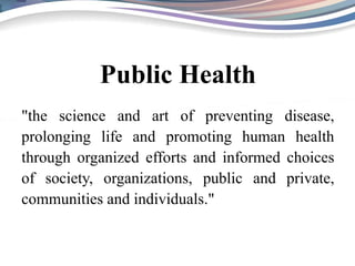 Public health powerpoint | PPT