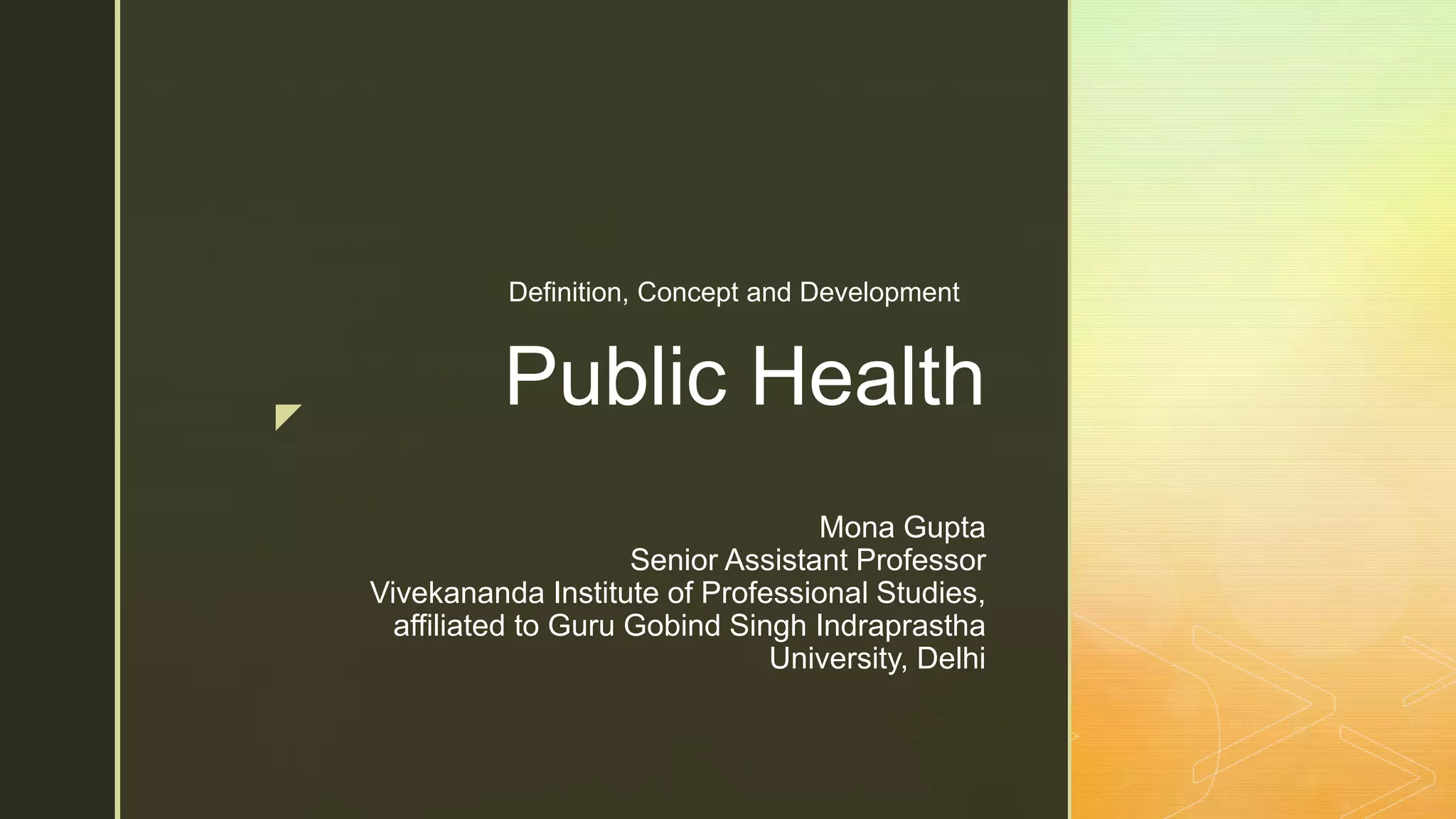 Public health: Definition & Concept | PPTX