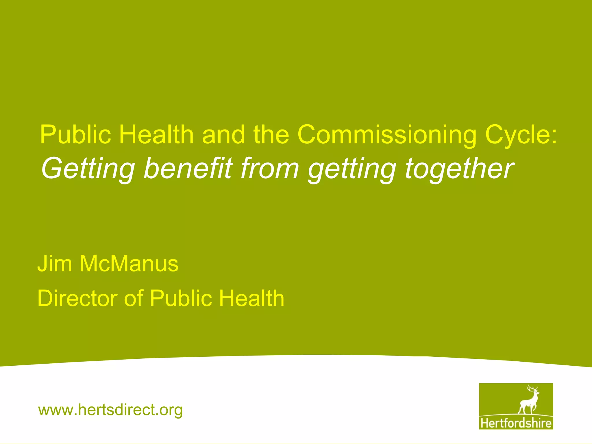 Public health and the commissioning cycle nov 2012 | PPT