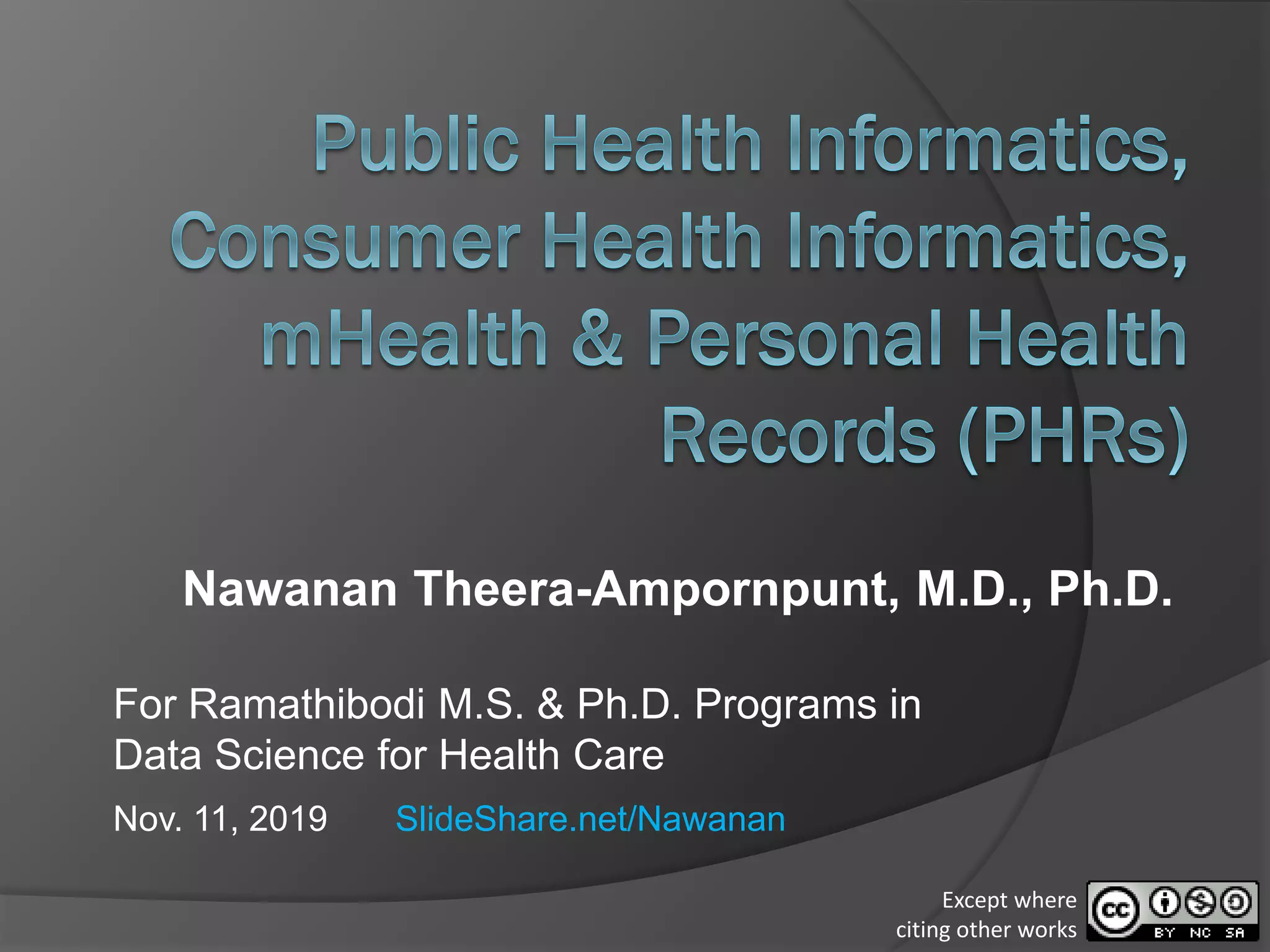 Public Health informatics, Consumer health informatics, mHealth & PHRs ...