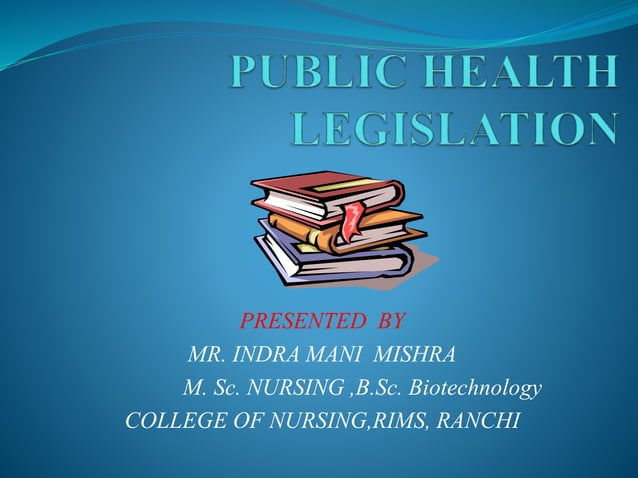 Public health laws | PPTX | Infectious Diseases | Diseases and Conditions
