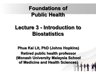 Public Health Lecture 3 Introduction to Biostatistics | PPT