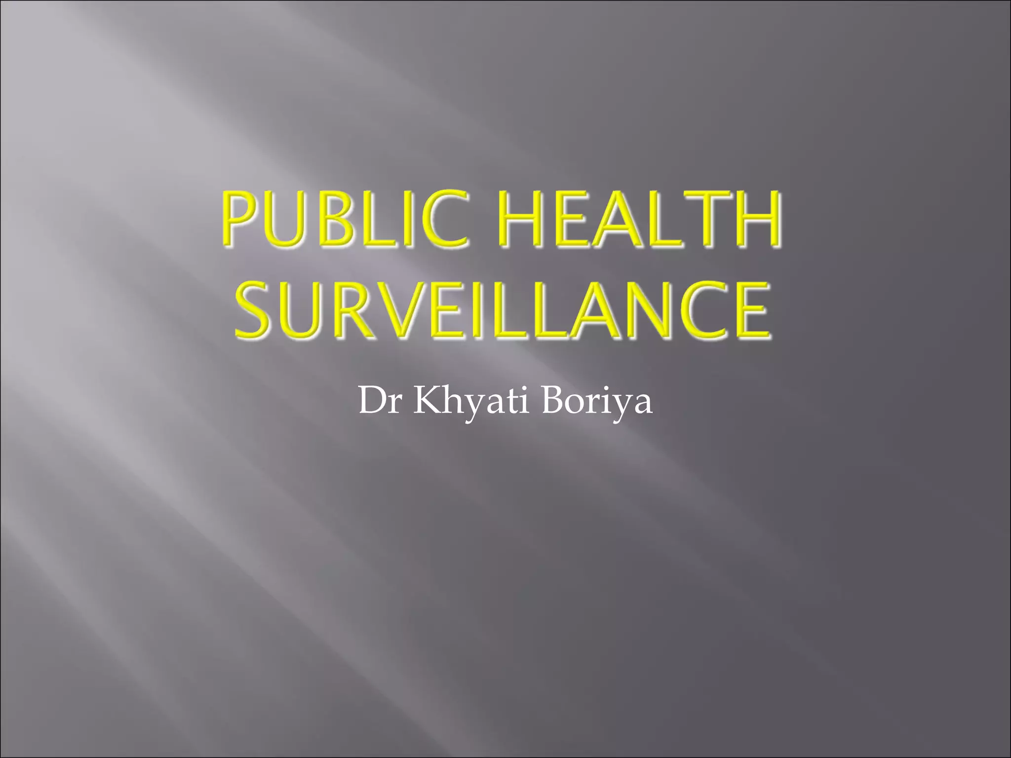 Public health surveillance | PPT