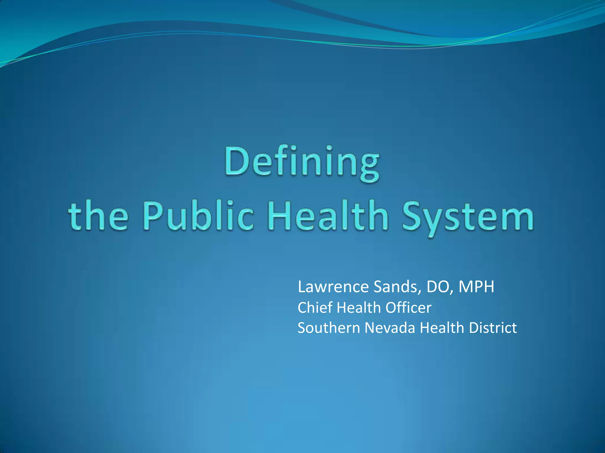 Public health system 2 2-2010 | PPT