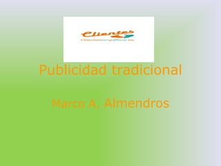 Publicidad tradicional: marketing offline para la captación de clientes ...