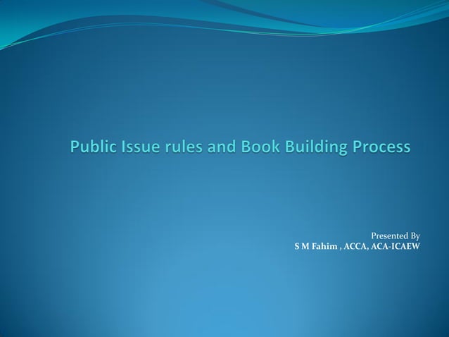 Public issue rules and book building process | PPT