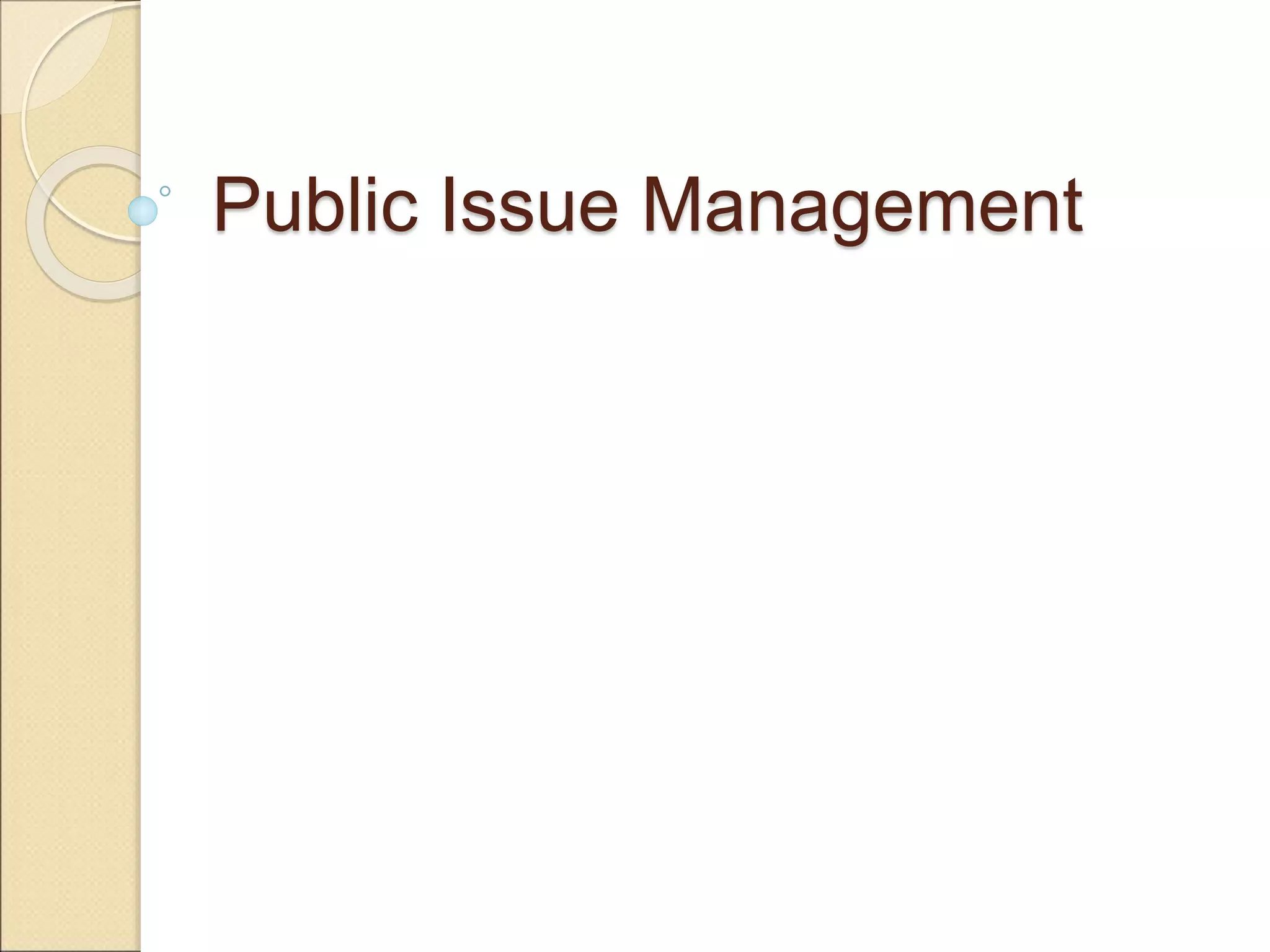 public issues mgt.ppt | Business Accounting & Finance | Business