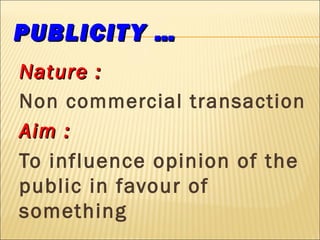 ADVERTISING,PUBLICITY &PROPAGANDA | PPT