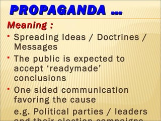 ADVERTISING,PUBLICITY &PROPAGANDA | PPT