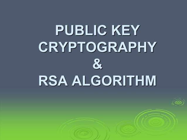 PUBLIC KEY & RSA.ppt