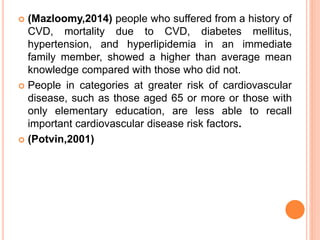 Public knowledge of cardiovascular diseases and its risk | PPT