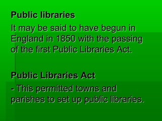 Public libraries | PPT